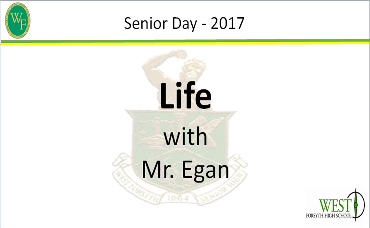 Presentation On Life After High School Given to The Senior Class of ...